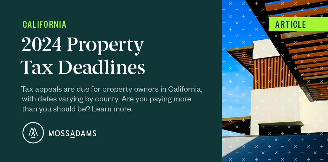 2024 California Property Tax Deadlines by County